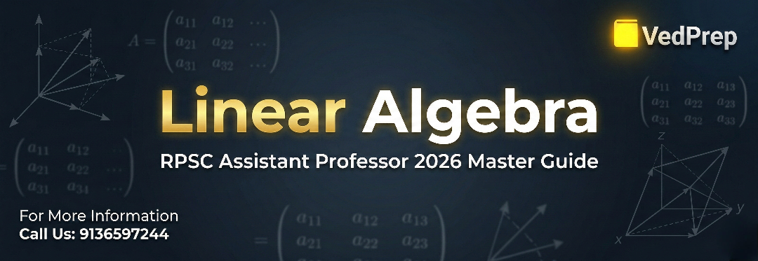 Linear Algebra: RPSC Assistant Professor 2026 Master Guide - Vedprep ...